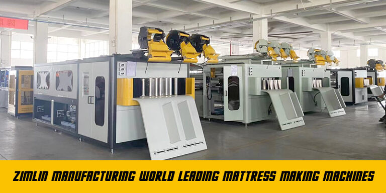 ZIMLIN Manufacturing World Leading Mattress Making Machines